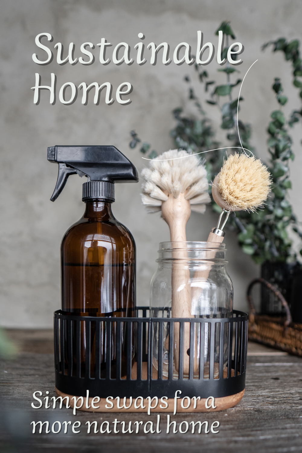 Simple Swaps for a More Natural Home | Sustainable Home Care Tips ...